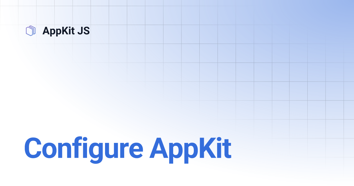 Configure AppKit | AppKit JS