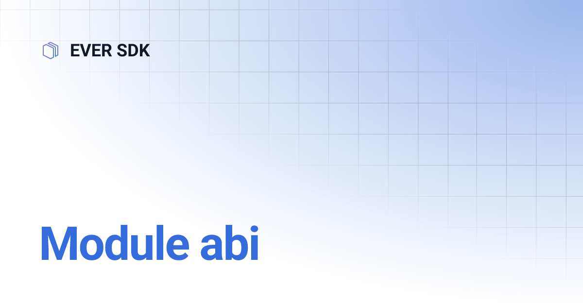 Module abi | EVER SDK